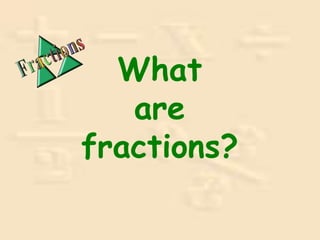 Parts of Fractions | PPT