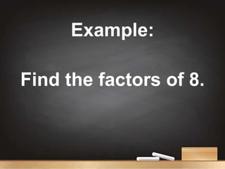 Factors and Common Factors | PPTX
