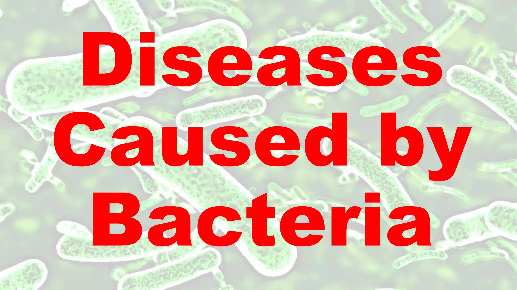Diseases caused by Bacteria.pptx