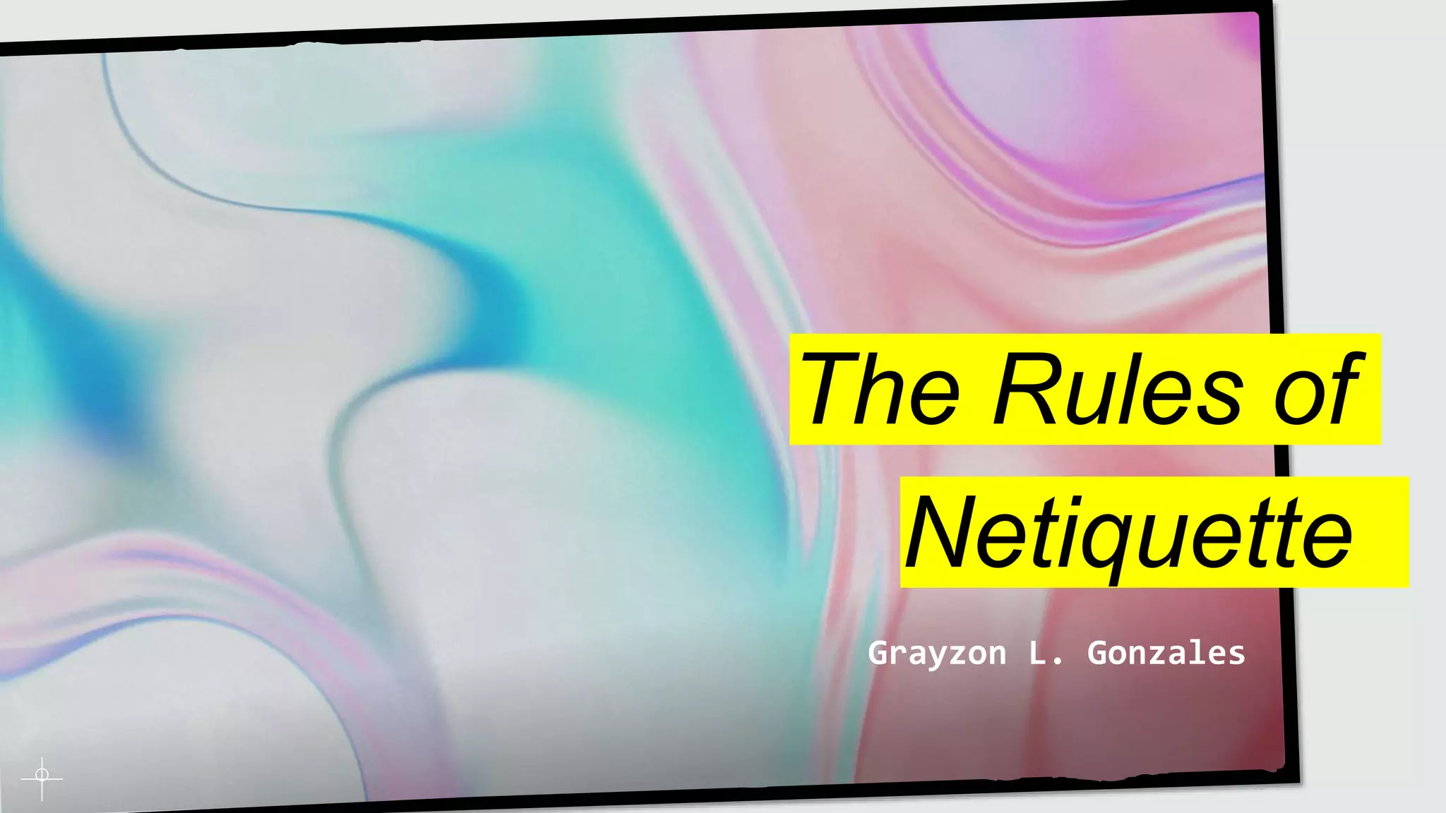 Lesson 2.1 Rules of Netiquette.pptx