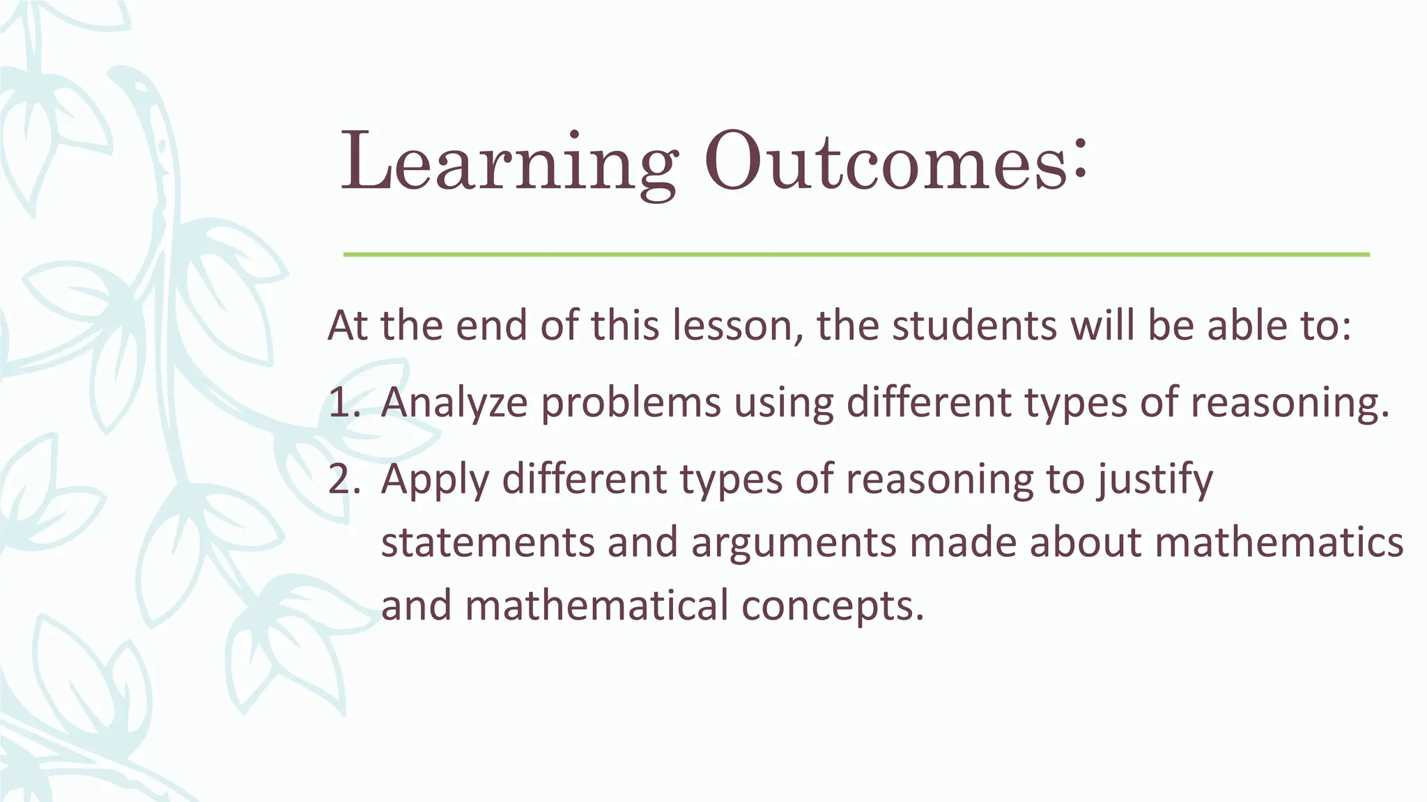 Lesson 2.3 Mathematical Reasoning and Logic | PPTX