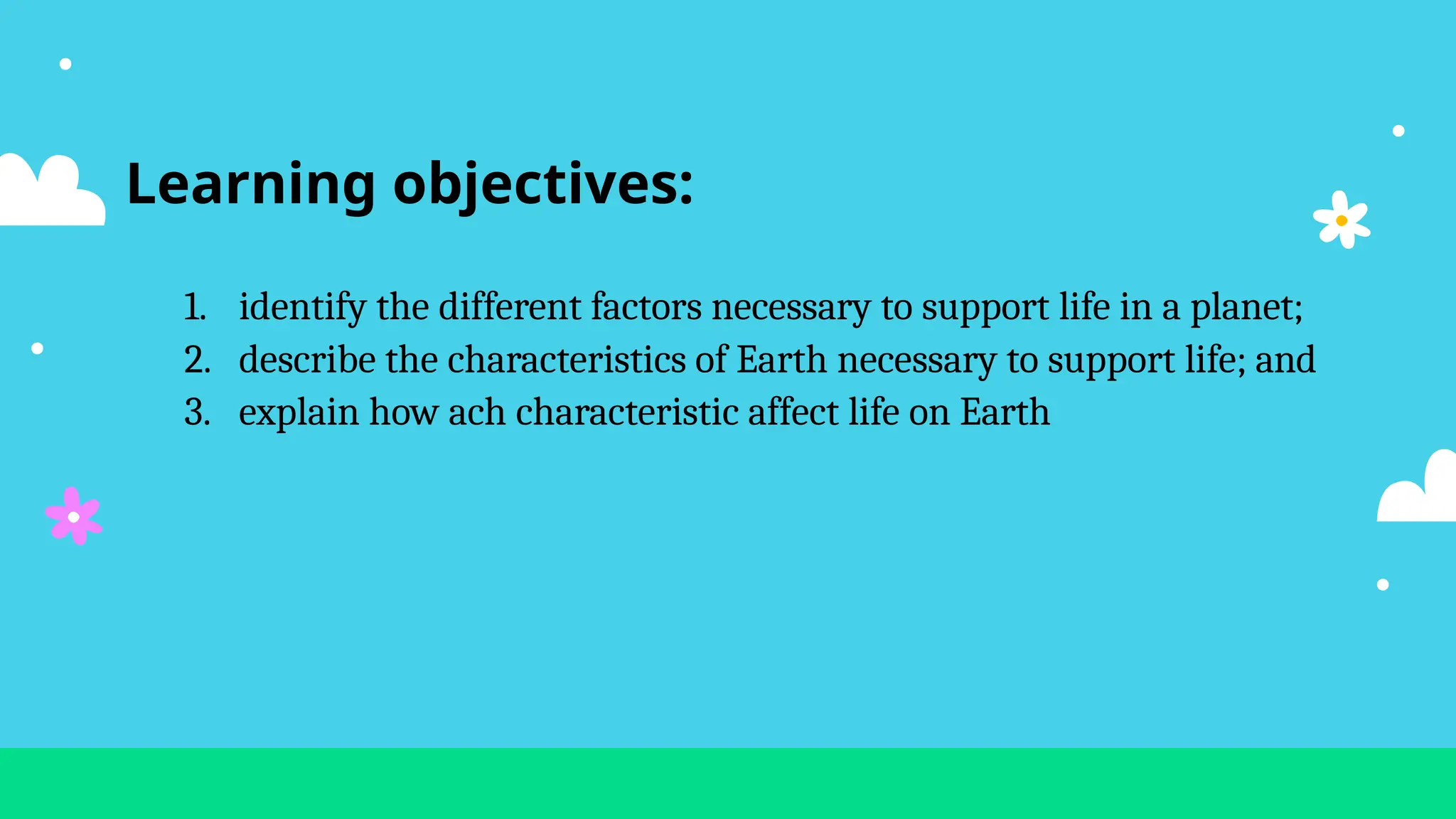 Characteristics of Earth Necessary to support life | PPTX