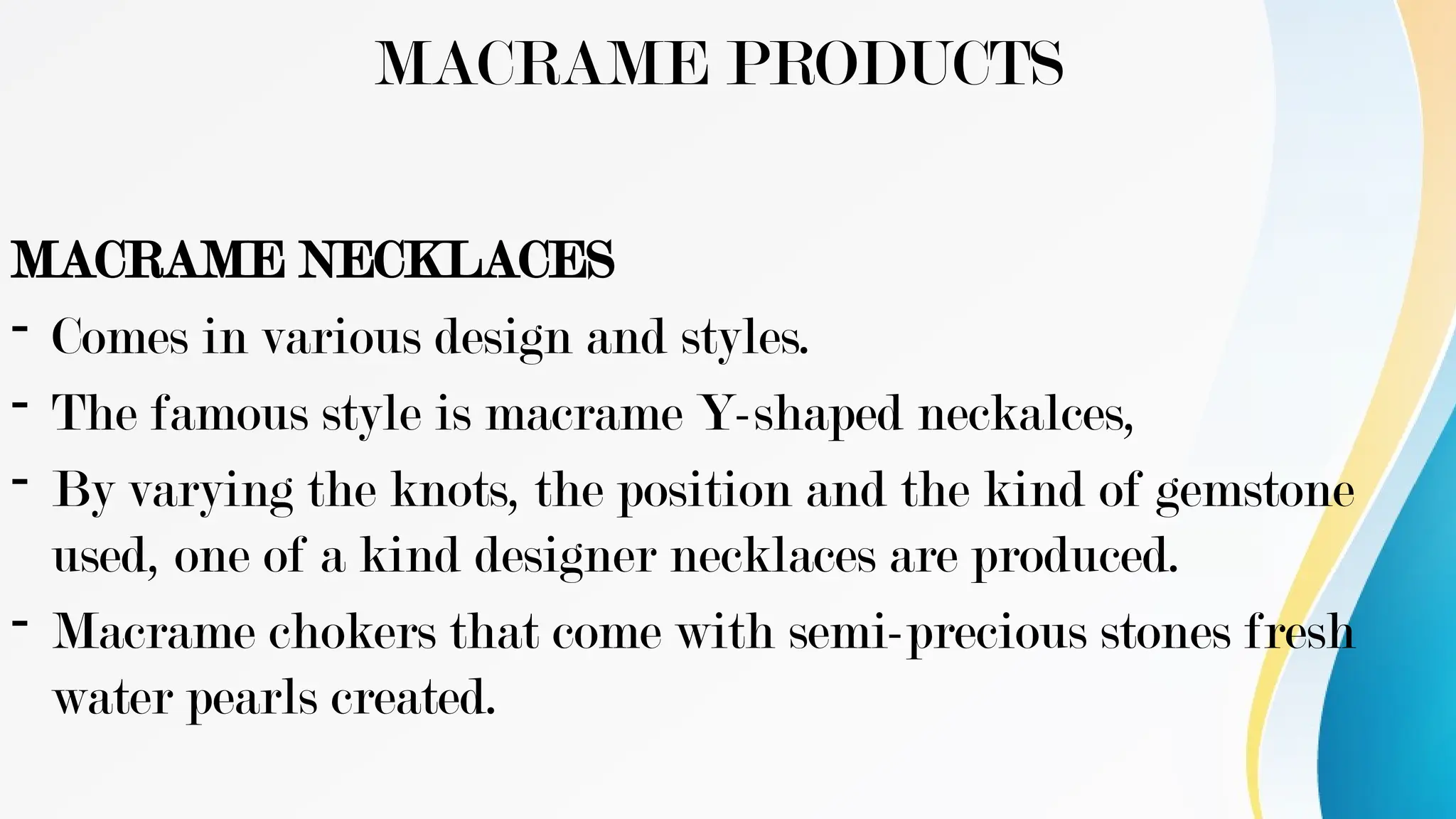 Lesson 2 MACRAME AND BASKETRY PRODUCTS.pptx