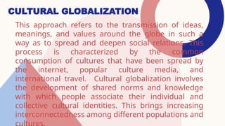 LESSON 2: APPROACHES/ DIMENSION OF GLOBALIZATION | PPTX