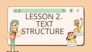 LESSON 2. TEXT STRUCTUREEAPPSUBJECTPPT.pptx | Technology & Computing