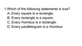 properties of parallelogram square rectangle and rhombus | PPT