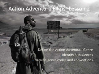 Lesson 2 - Action adventure films intro | PPT | Free Download