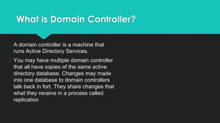 LESSON 2 - Active Directory and Domain Controller.pptx