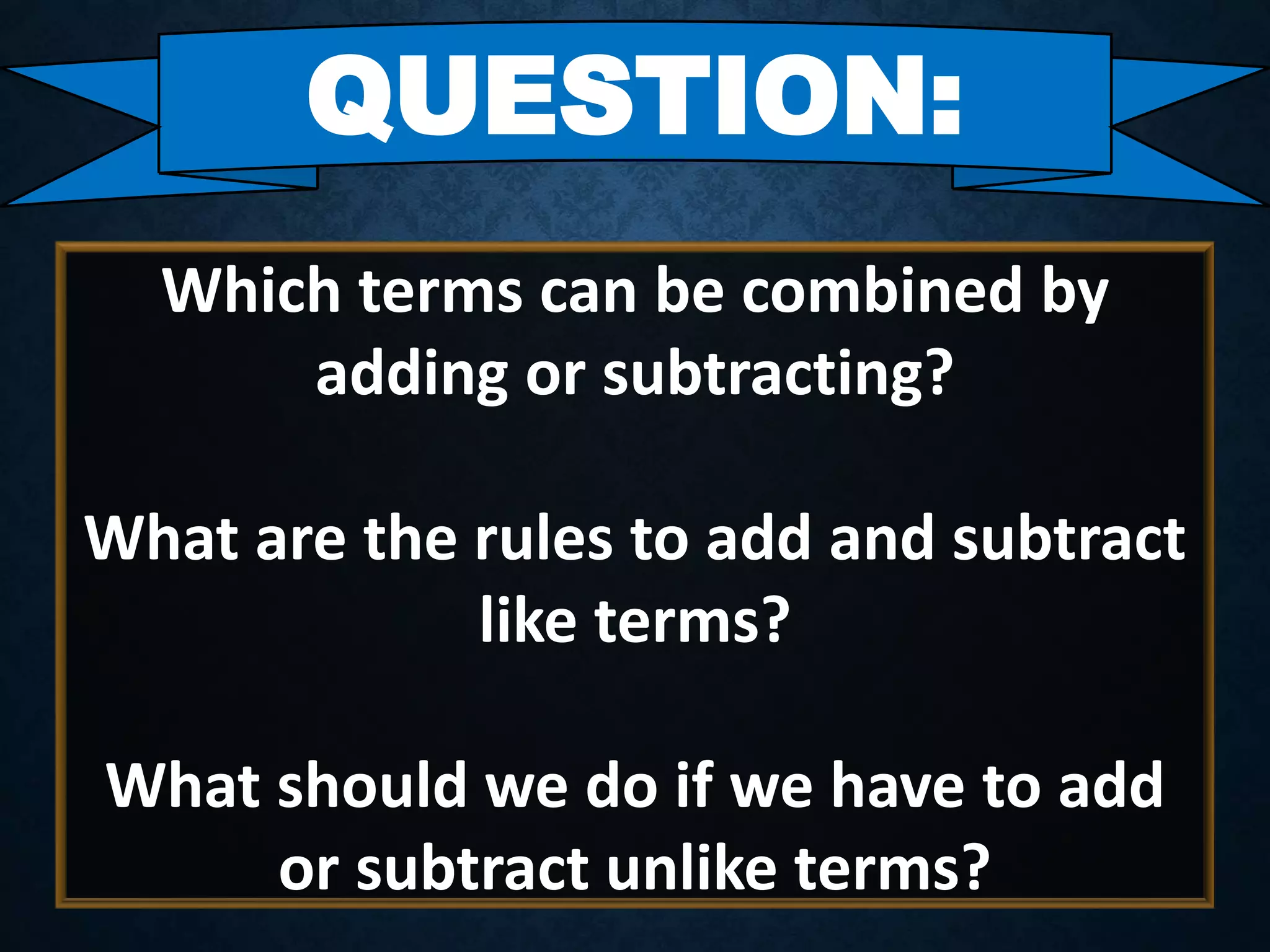 Add and subtract terms | PPTX