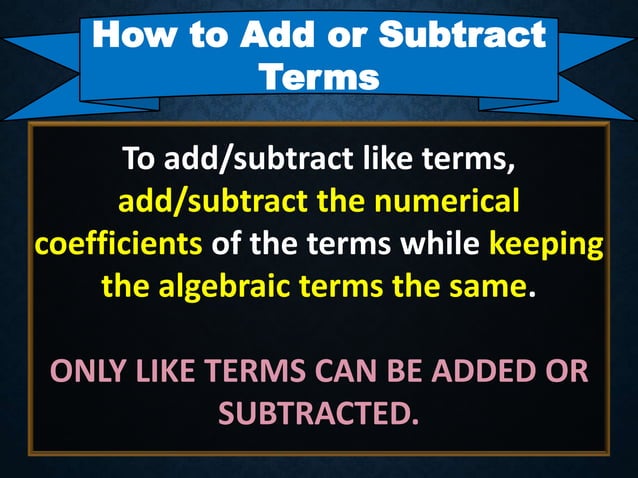 Add and subtract terms | PPTX