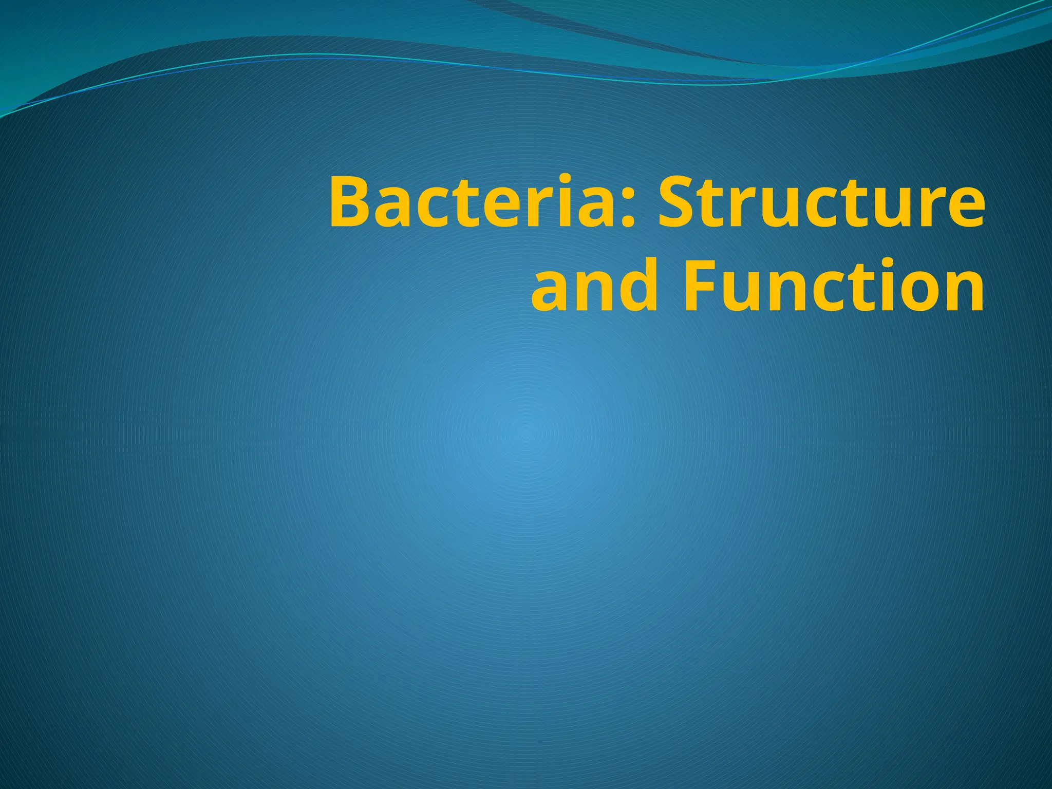 Lesson 2- Bacteria structuresLesson 2- Bacteria structuresLesson 2 ...