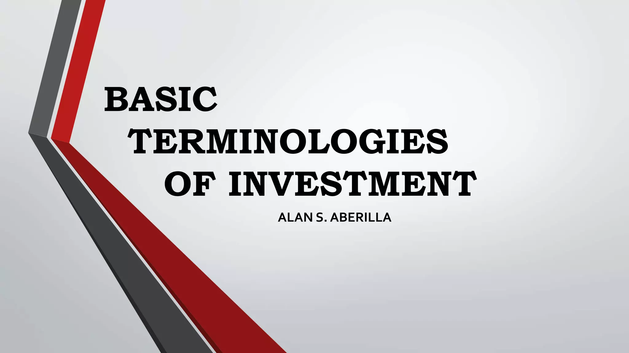 Lesson 2 basic terminologies of investment | PPTX