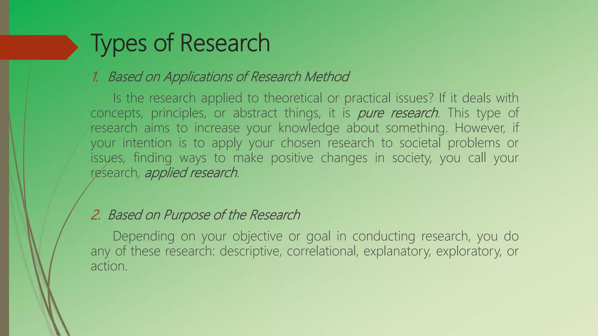 Lesson 2 characteristics, purpose and types of research | PPTX