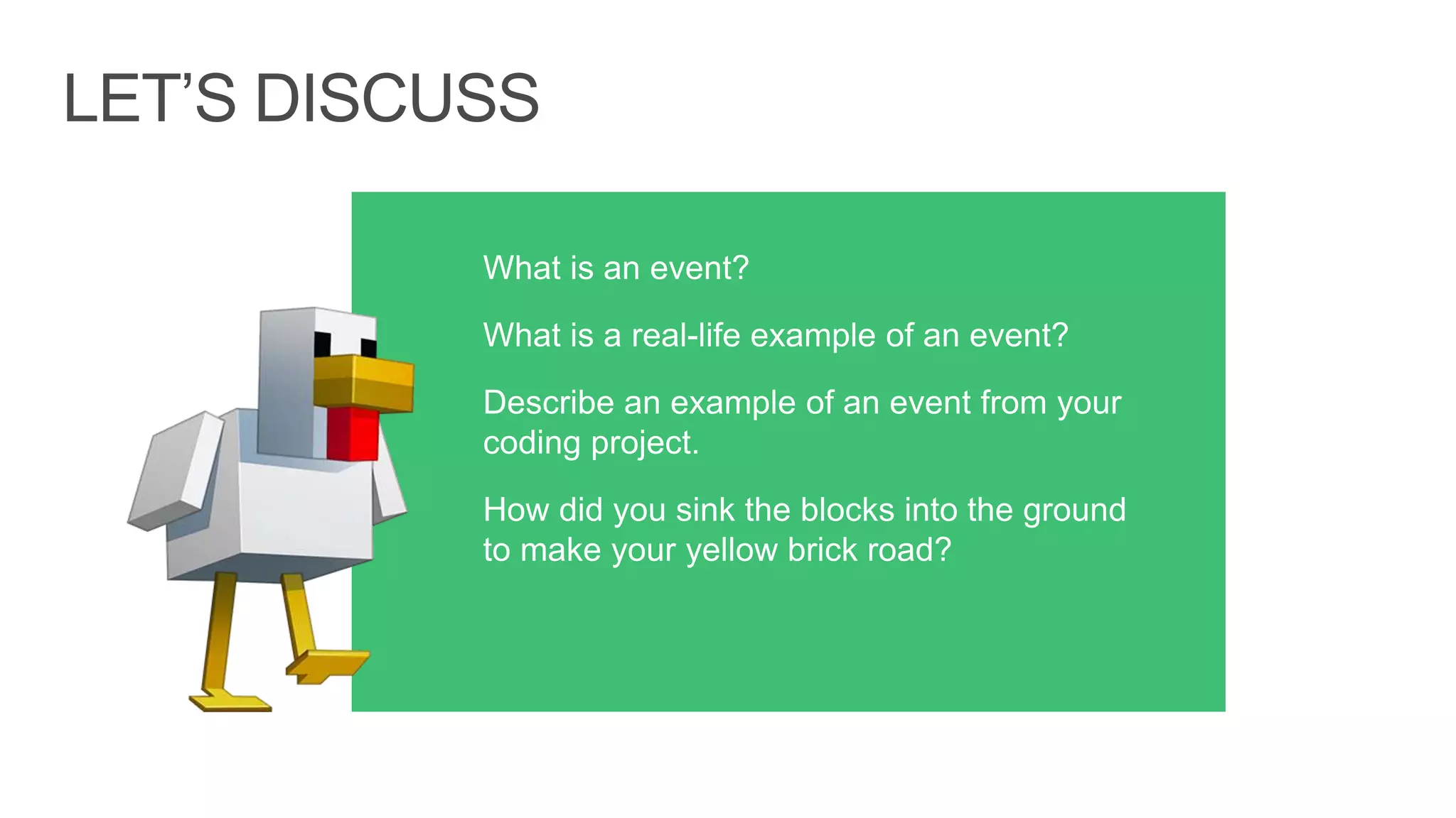 Lesson 2 - Coding with Minecraft - Events.pptx