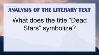 LESSON 2 - DEAD STARS AND WEDDING DANCE (PHILIPPINE LITERATURE) 2.pdf