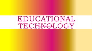 Lesson 2 educational technology | PPTX