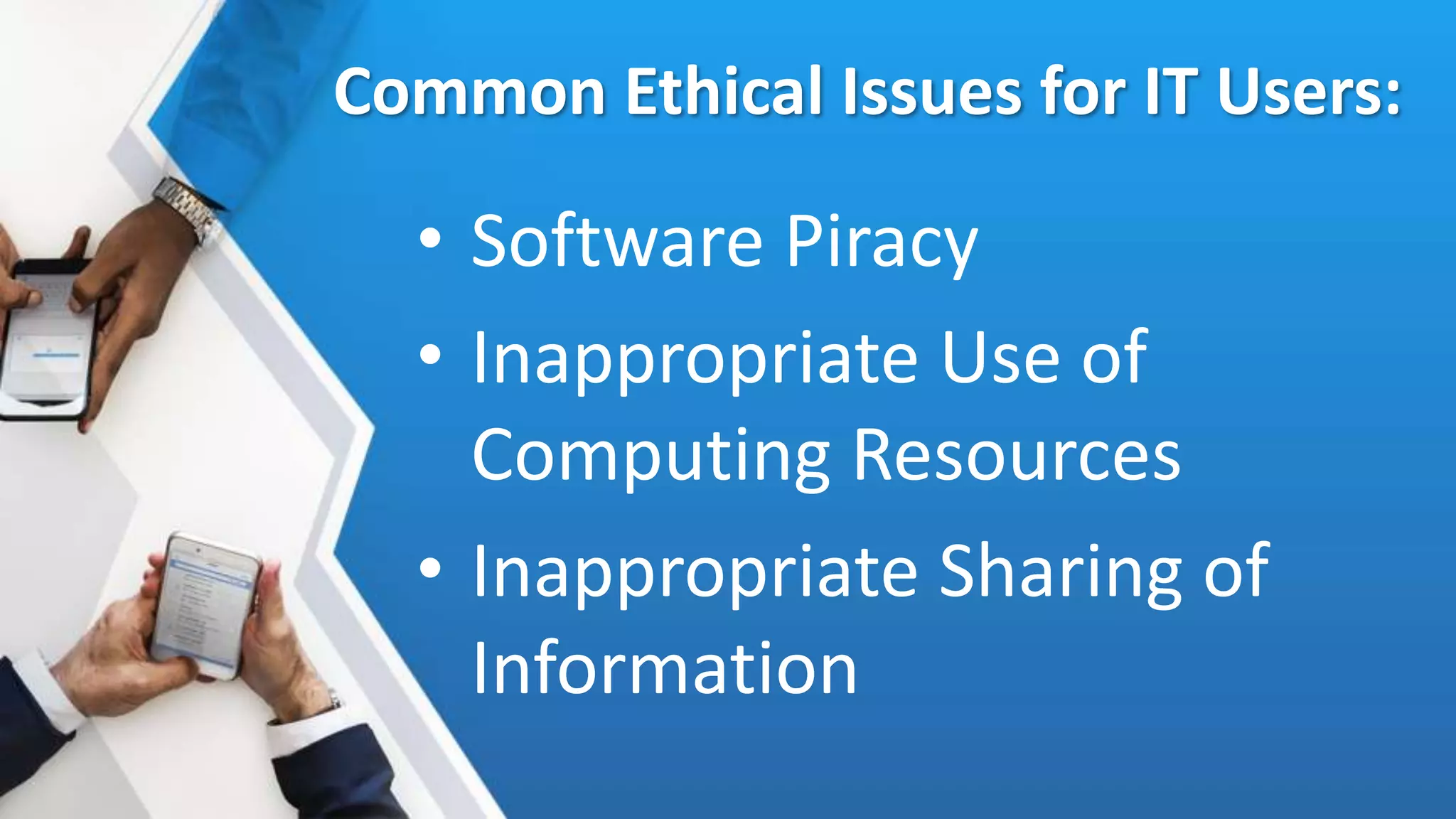 Ethics for IT Workers and IT Users | PPTX