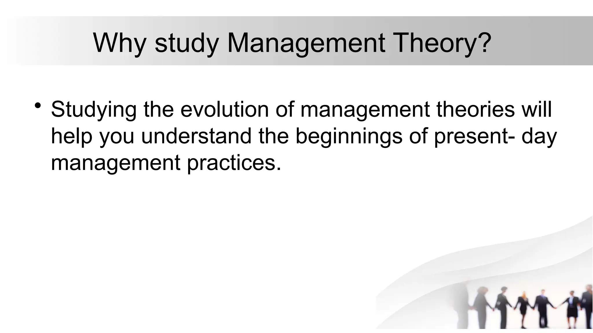 lesson 2- evolution of management theory.pptx