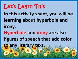 LESSON 2- FIGURE OF SPEECH ( HYPERBOLE , IRONY).pptx