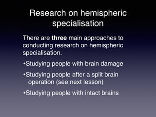 Lesson 2 hemispheric specialisation | PDF