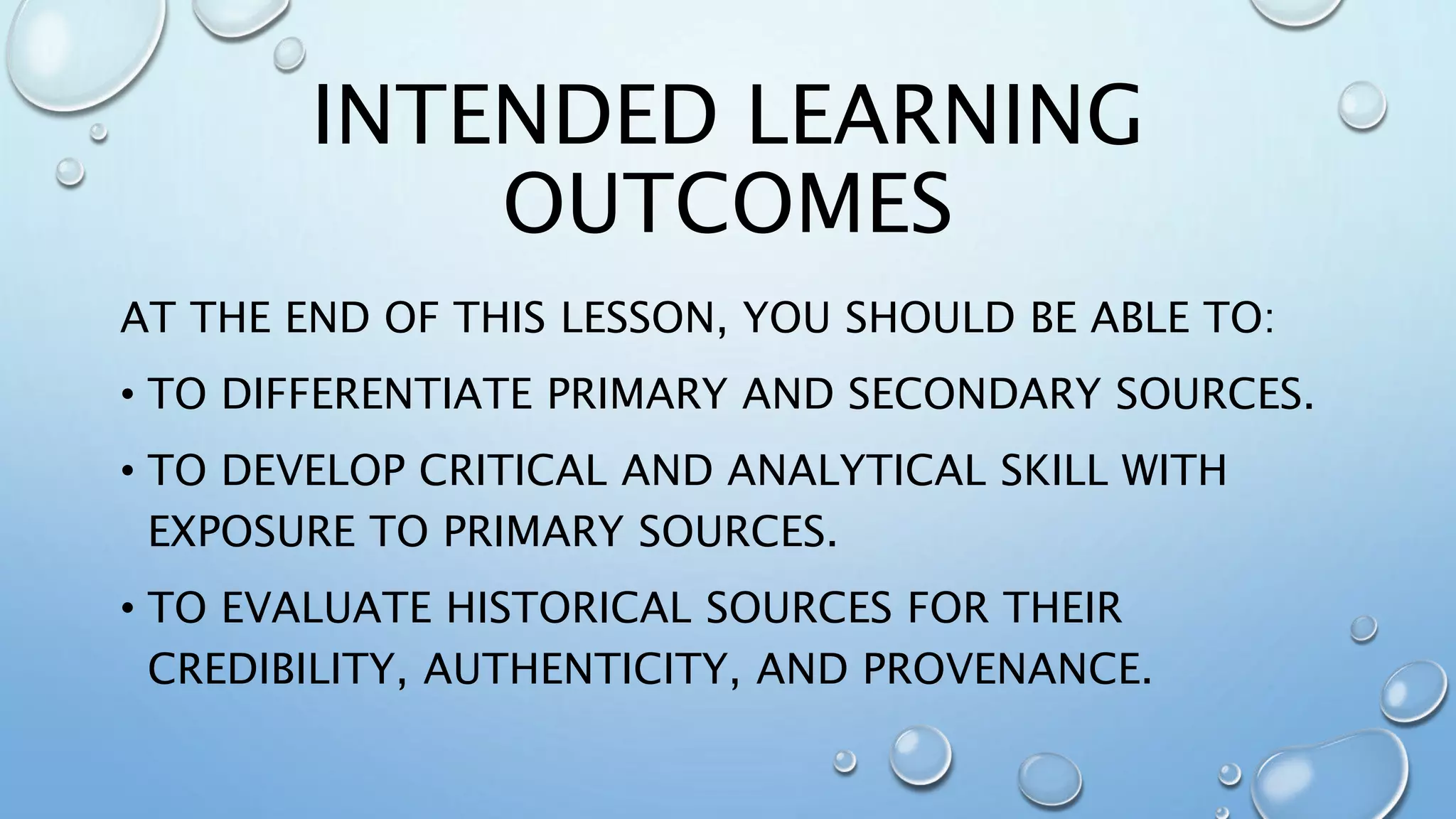 Lesson 2 - HISTORICAL SOURCES.pptx