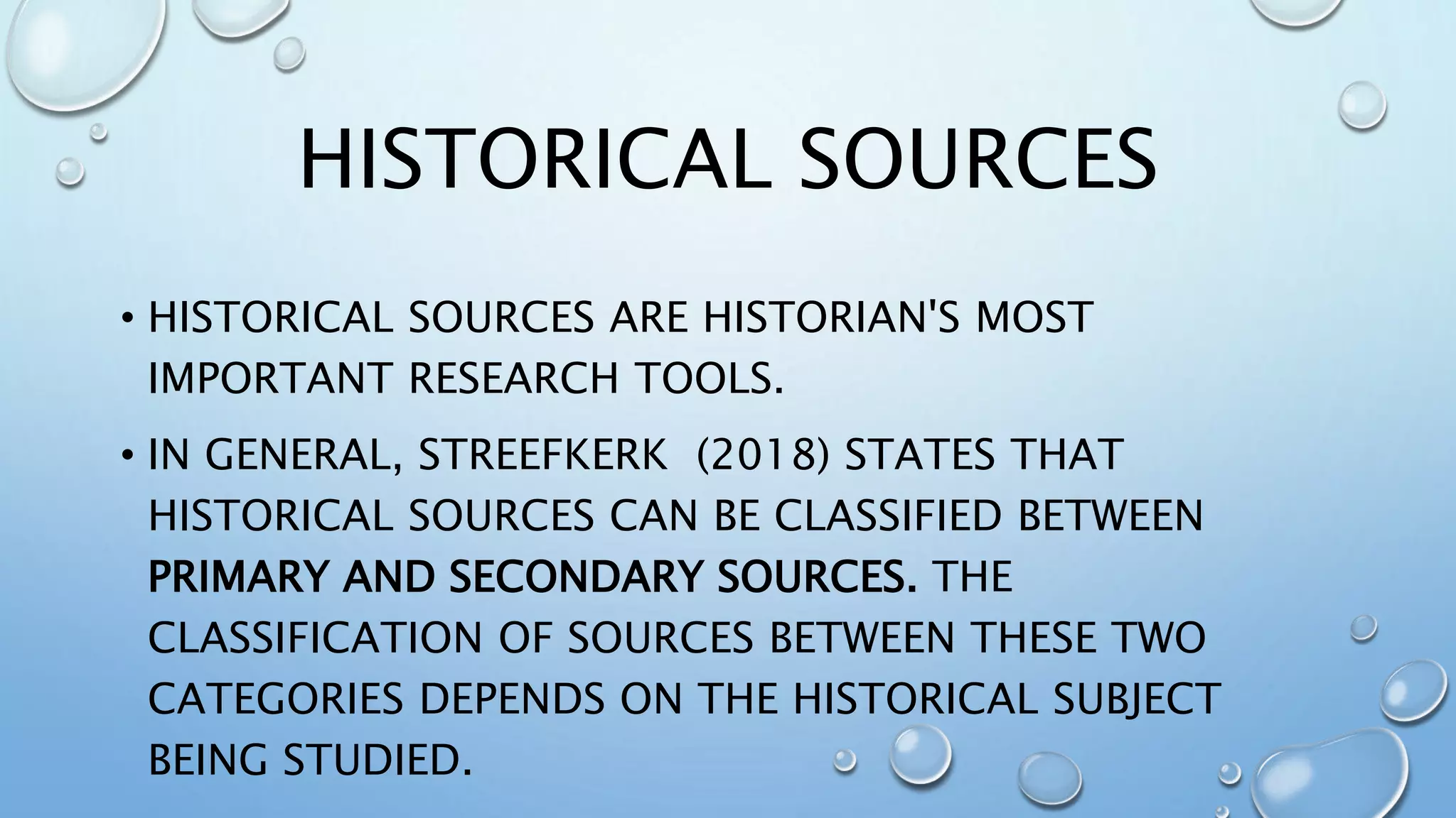 Lesson 2 - HISTORICAL SOURCES.pptx