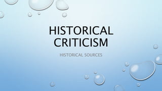 Lesson 2 - HISTORICAL SOURCES.pptx | Education