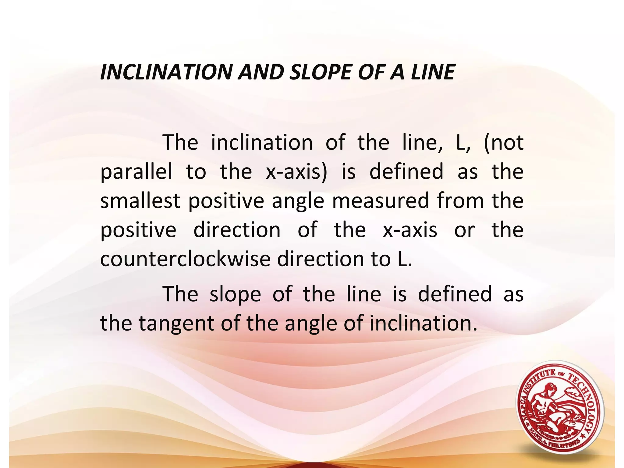 Lesson 2 inclination and slope of a line | PPT