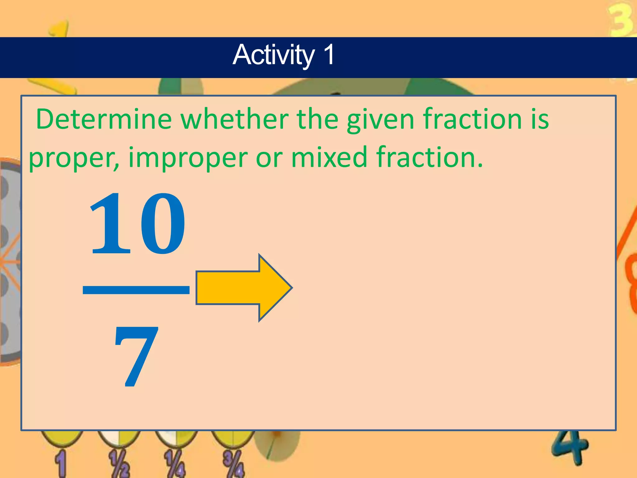 Lesson 2 - Kinds of fraction - ppt1-180208122624-converted.pptx