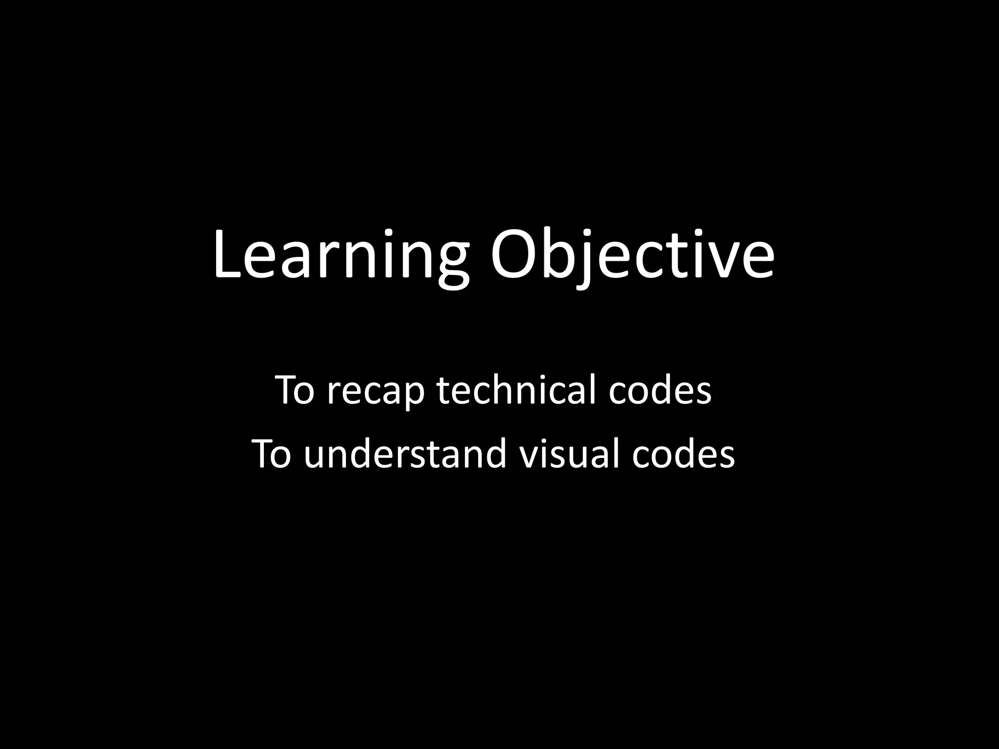 Lesson 2 & 3 Visual codes | PPT
