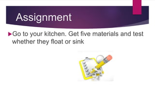 Lesson 2 materials that float or sink | PPTX