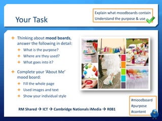 LO1 - Lesson 2 - Mood Boards | PPTX