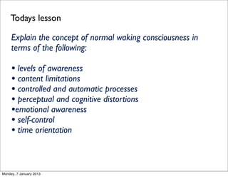 Lesson 2 normal waking consciousness | PDF | Science