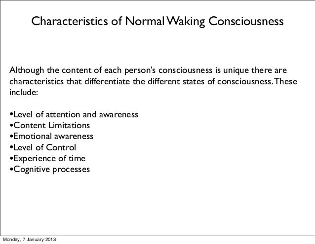 Lesson 2 normal waking consciousness