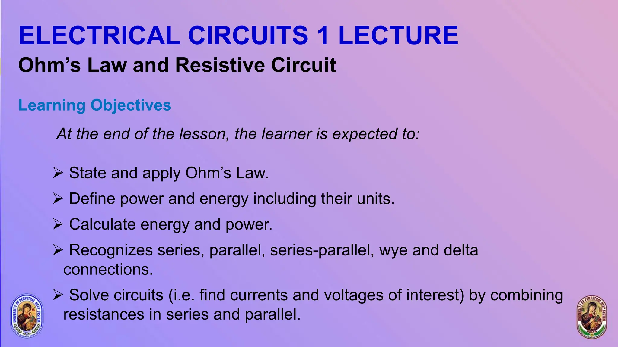 Lesson 2 - Ohm's Law and Resisitive Circuits 2.pptx