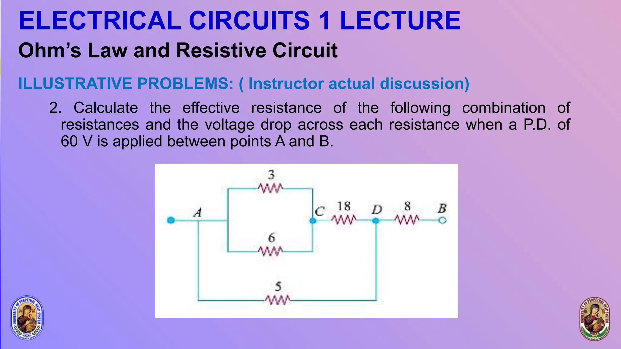 Lesson 2 - Ohm's Law and Resisitive Circuits 2.pptx