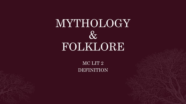 OVERVIEW - Mythology and Folklore - LESSON 2 | PPTX