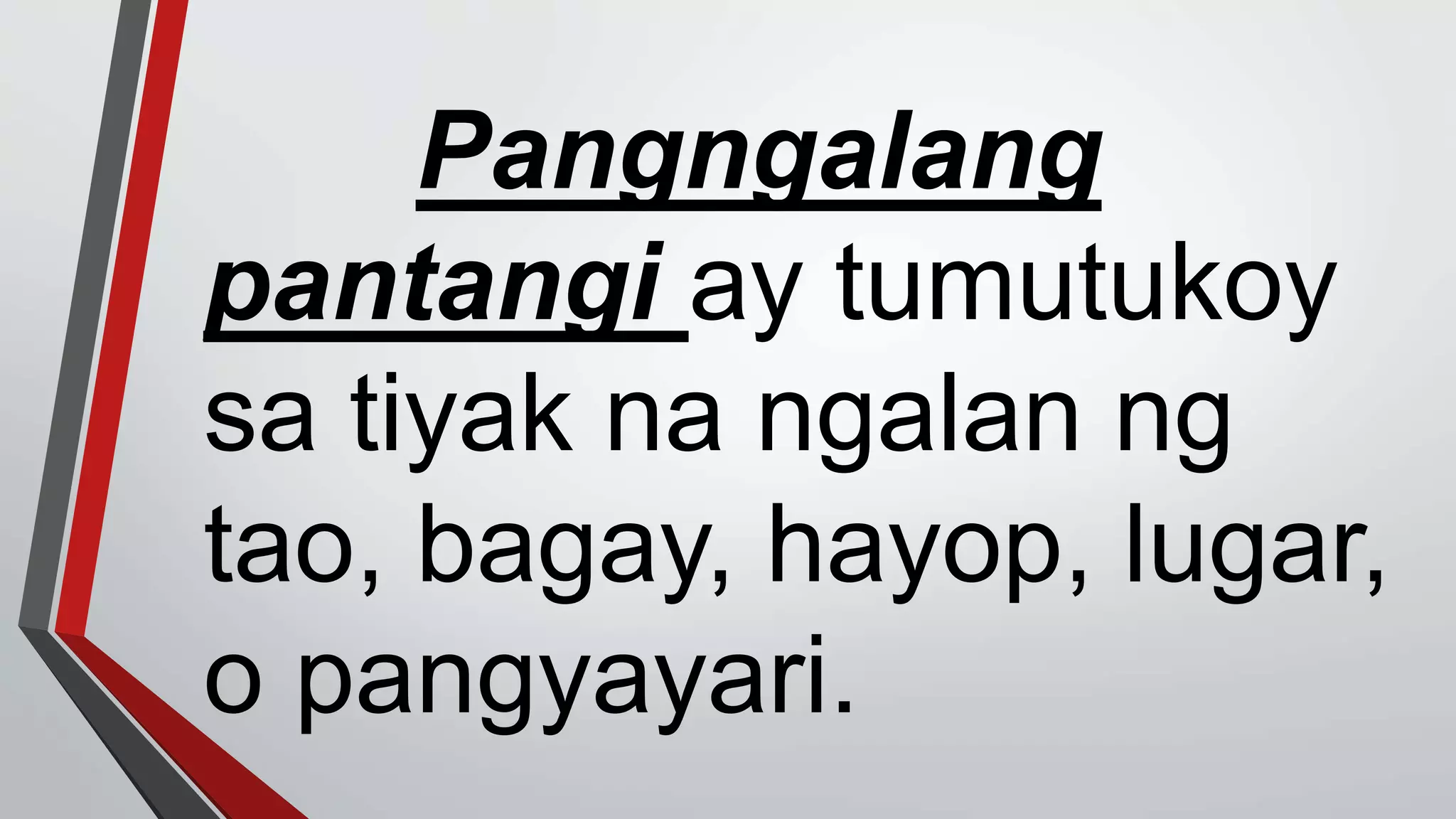 Pangngalang Pantangi 4 | PPT