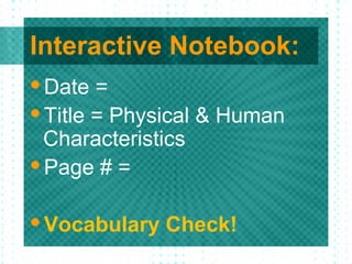 Physical & Human Characteristics | PPT