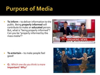 Purpose of the Media | PPTX