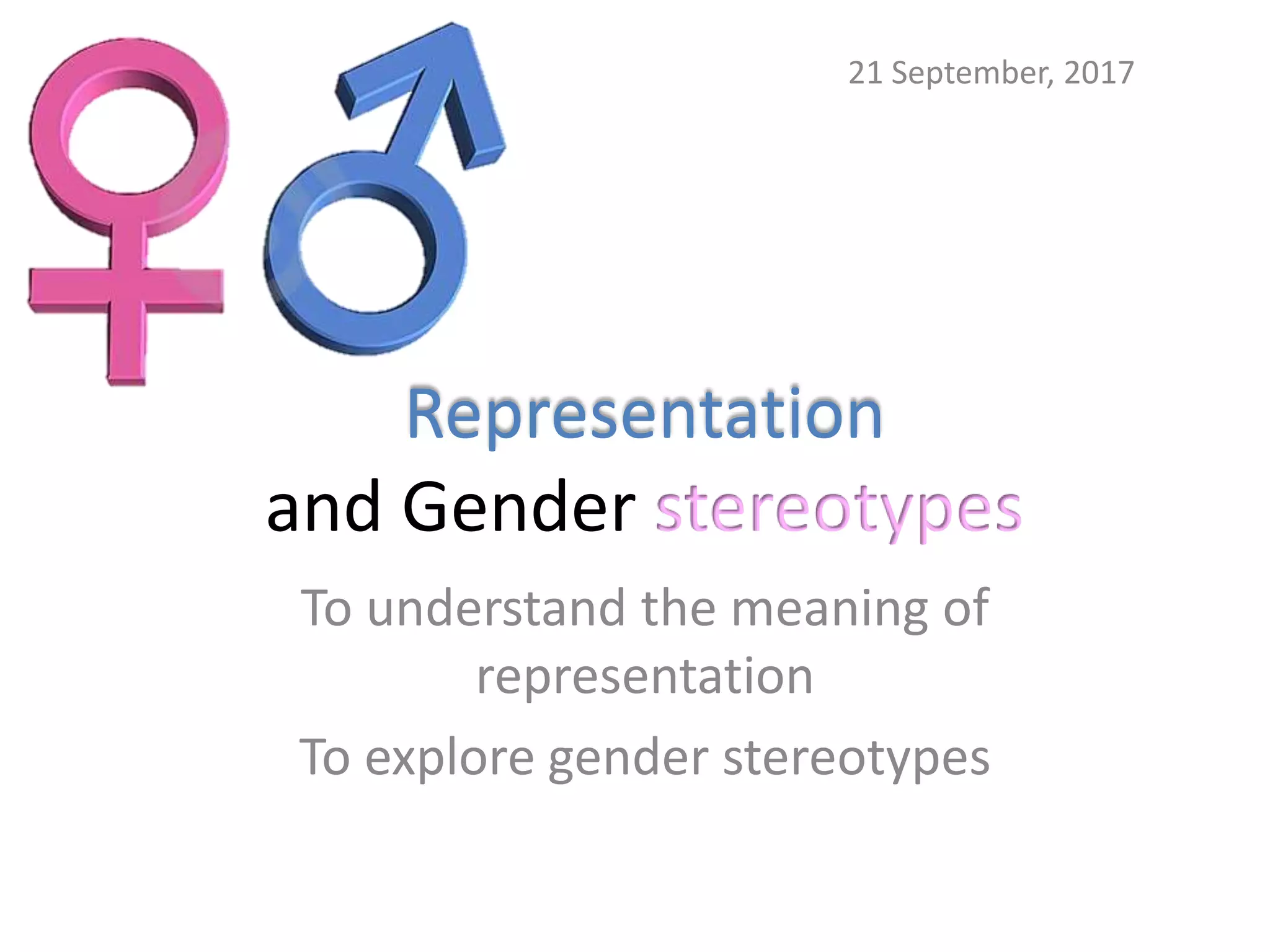 Lesson 2 - Representation, gender and stereotypes | PPT