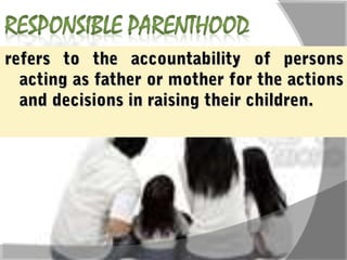 Lesson 2 responsible parenthood for student | PPT