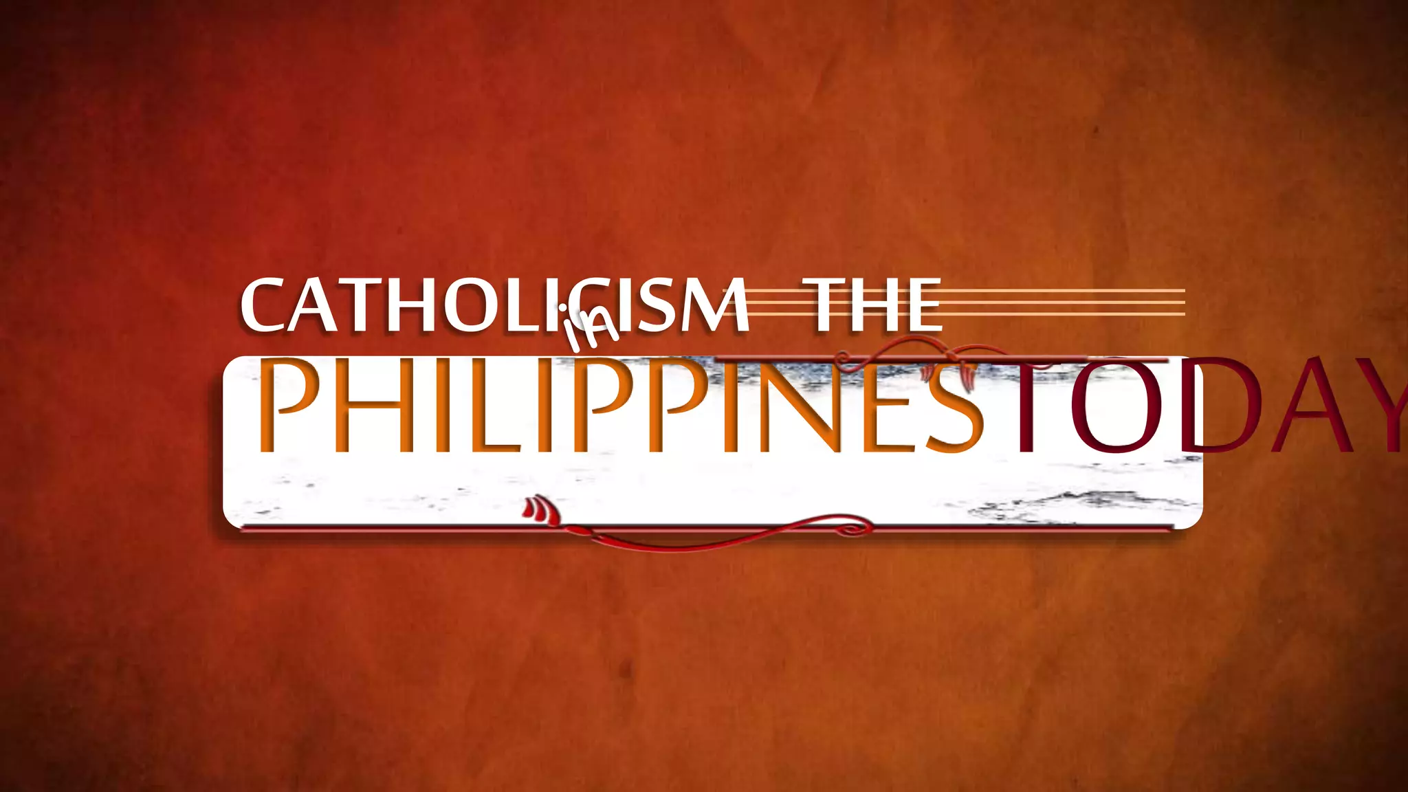 Roman Catholicism in the Philippines | PPTX