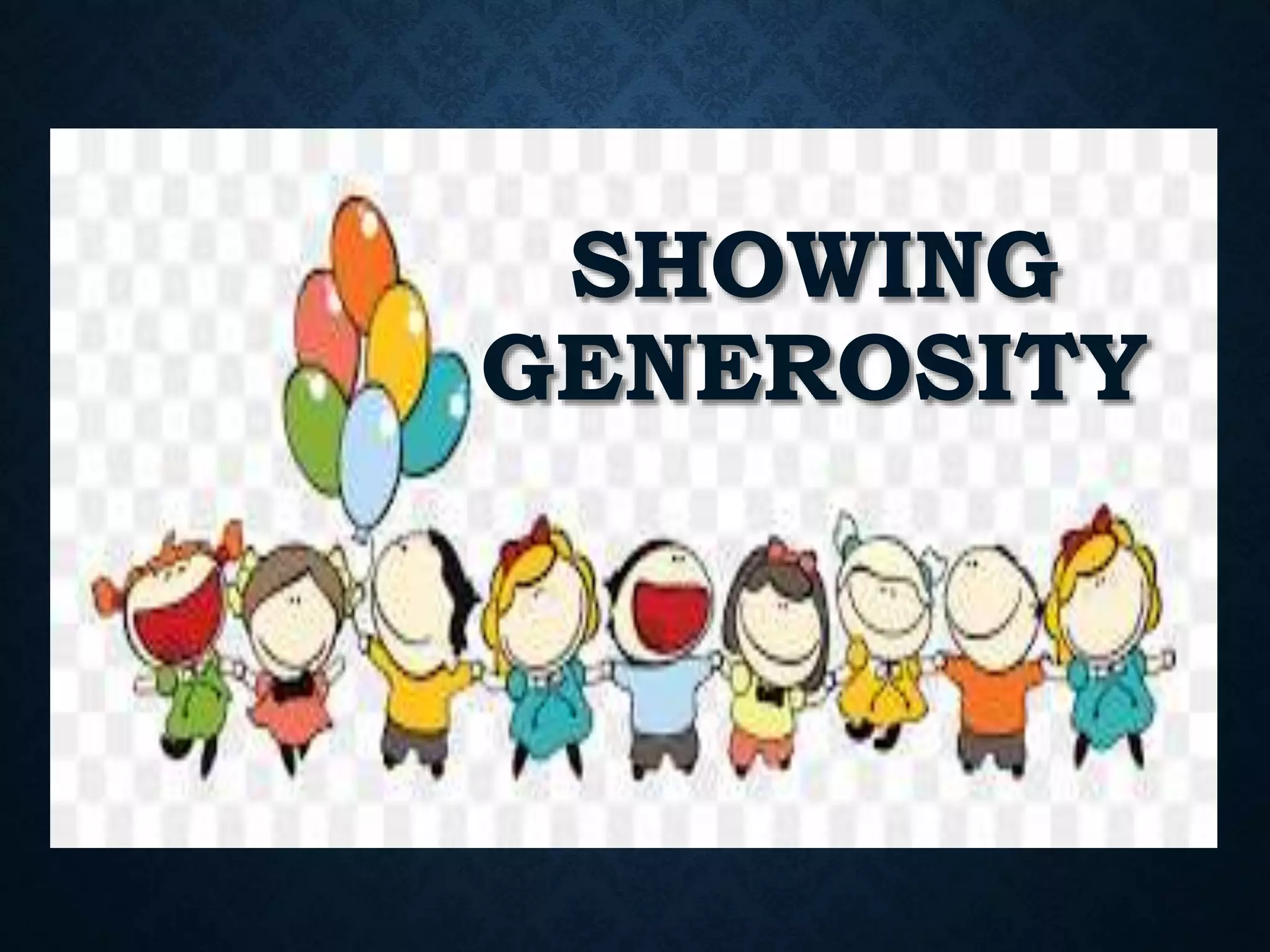 Showing Generosity | PPTX