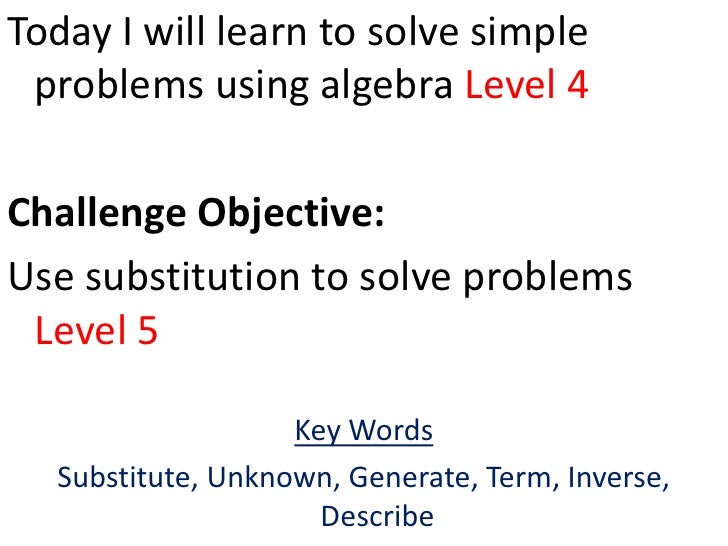 Lesson 2 solving more complex algebra problems
