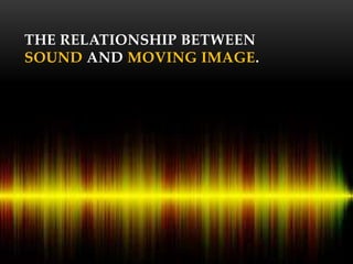 Soundtrack theory | PPTX | Audio Production | Content Production