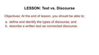 LESSON 2 - TEXT VS. DISCOURSE.pptx Reading and Writing Skills | PPTX