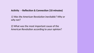 Lesson 2 - The American Revolution (2.10.25).pptx