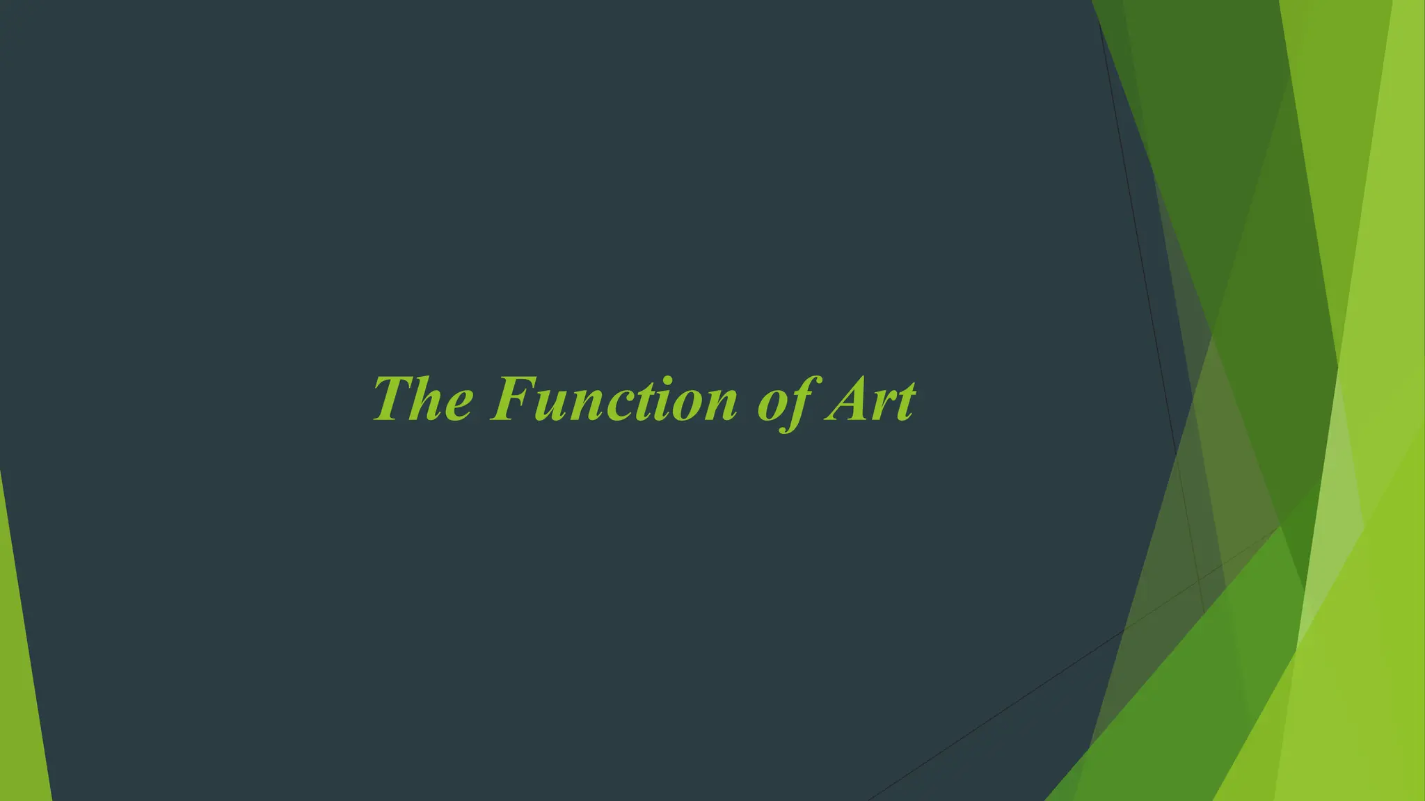 Lesson 2 - The Function of Arts and.pptx