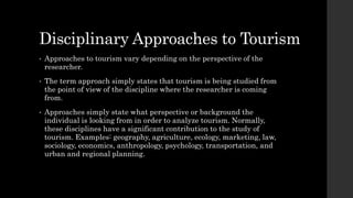 Lesson 2 the study of tourism – disciplinary approaches | PPT